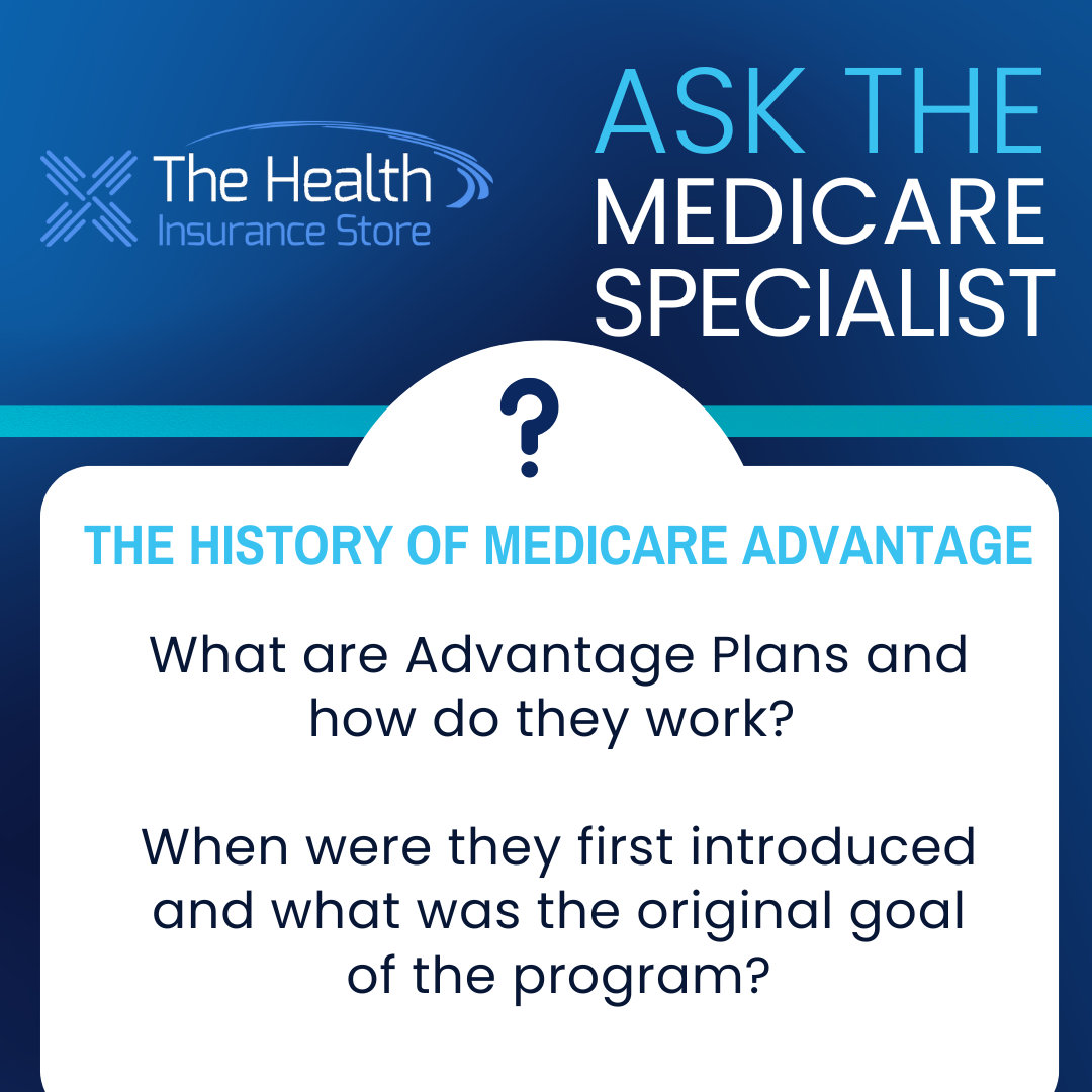 History and Facts of Medicare Advantage Plans: Part 1 - The Health ...